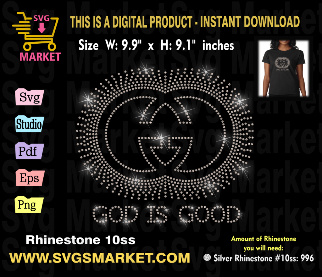 God Is Good Gucci Rhinestone template SVG, Gucci logo Religious ...